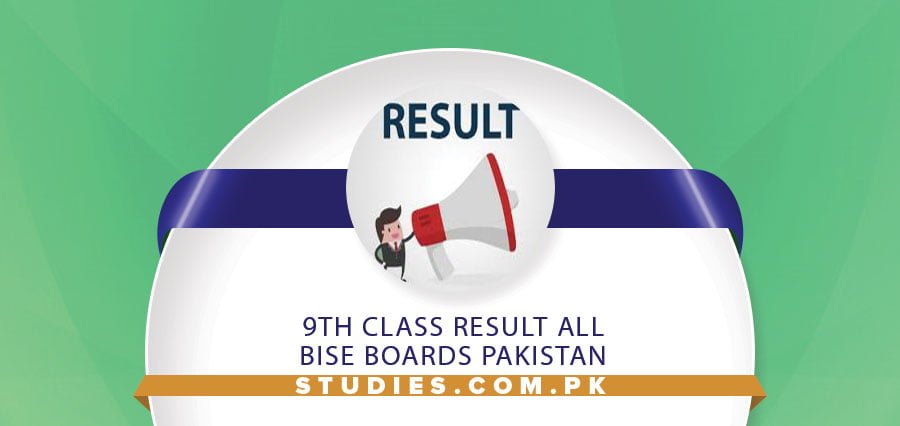 9th Class Result 2025 All BISE Boards Pakistan 9th Class Result 2025 All BISE Boards Pakistan