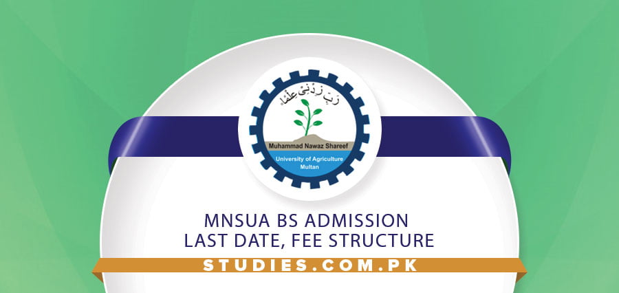 MNSUA BS Admission 2025 Last Date, Fee Structure MNSUA BS Admission 2025 Last Date, Fee Structure